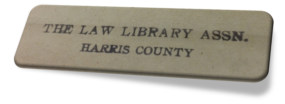 The 1915 Collection — Harris County Robert W. Hainsworth Law Library