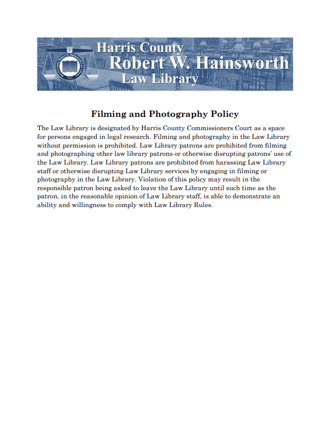 Law Library Rules — Harris County Robert W. Hainsworth Law Library