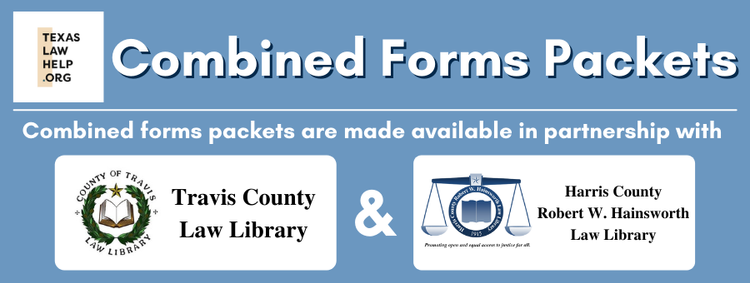 TexasLawHelp Combined Forms Packets — Harris County Robert W ...