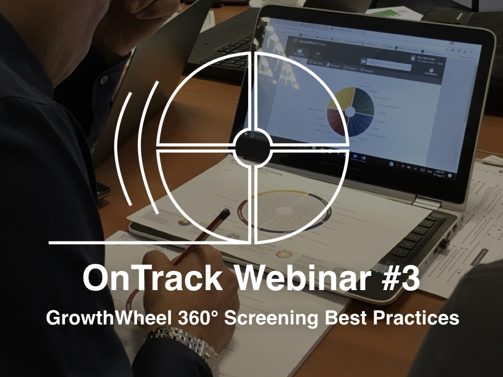 GrowthWheel 360° Screening Best Practices — GrowthWheel