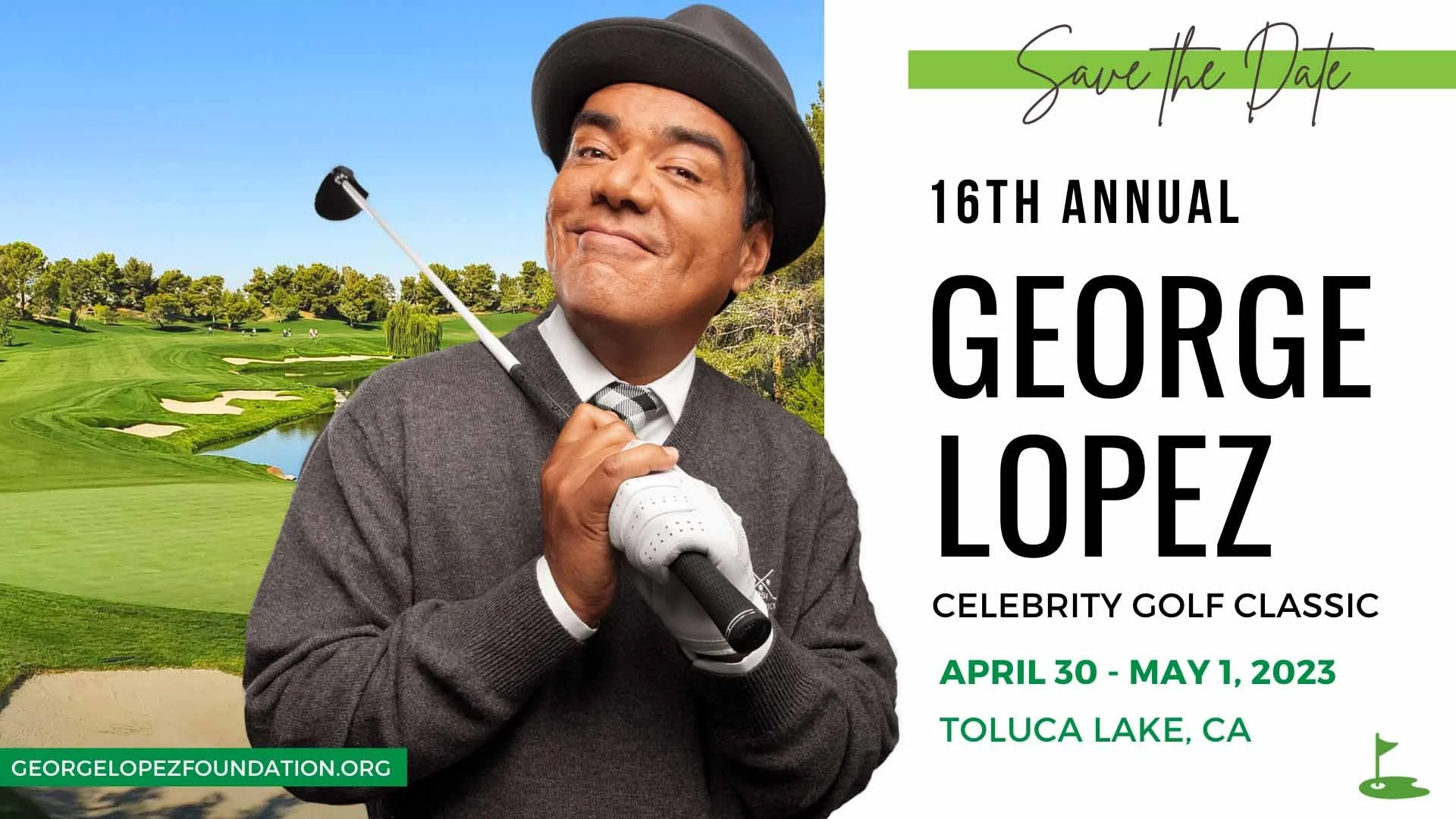Annual Celebrity Golf Classic — George Lopez Foundation