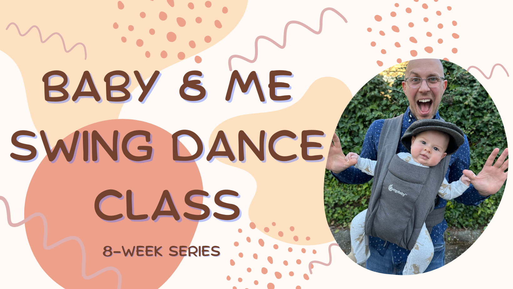 Baby & Me Swing Dance Class — Fluid & Formless