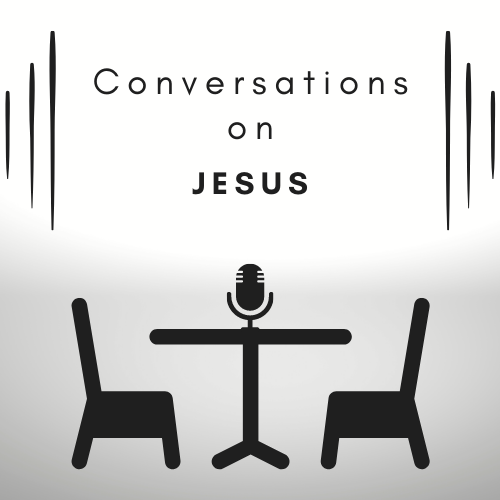 Conversations on Jesus: Episode 001 (Matthew 1) — LIVING WATERS CHURCH