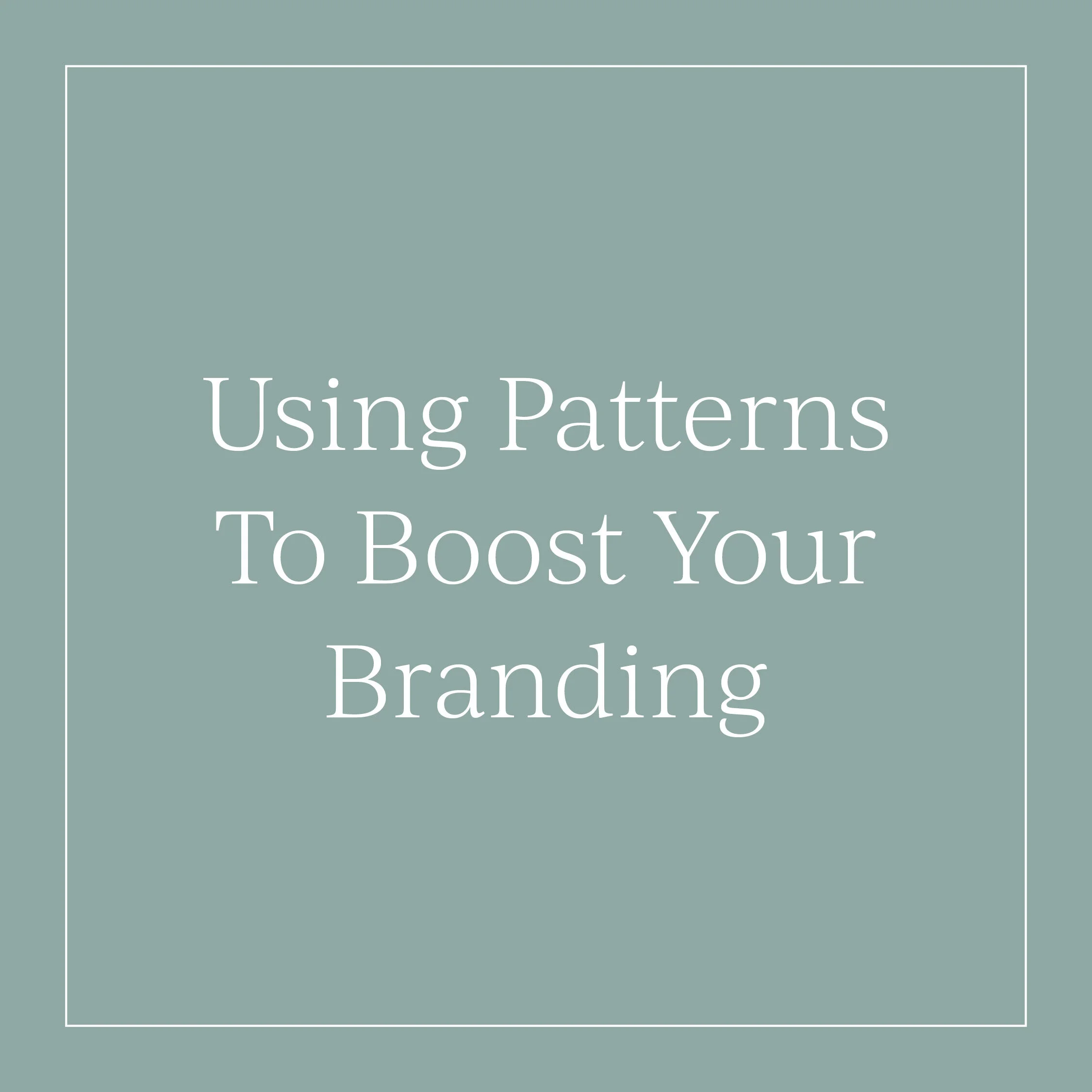 Using Patterns to Boost Your Branding — Gillian Tracey Design | Artful ...