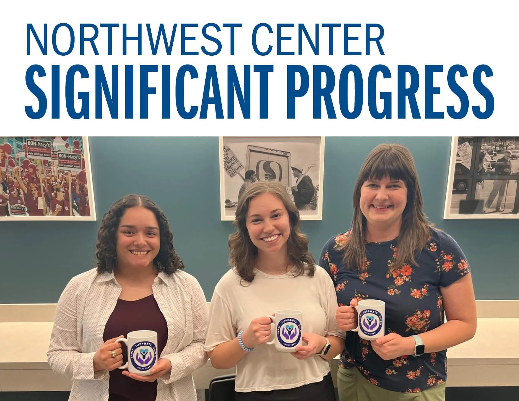 Northwest Center Bargaining Update — UFCW 3000