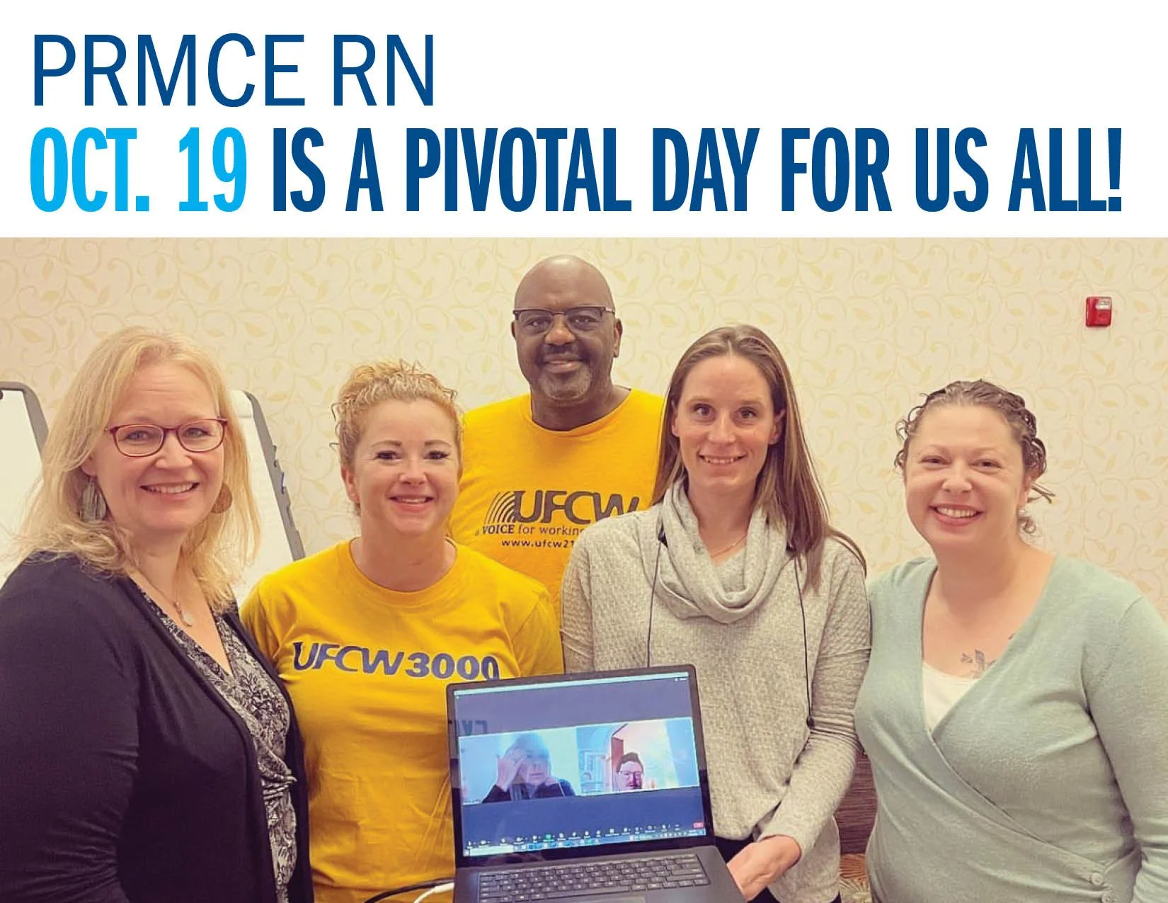 PRMCE RN Mark October 19 on your calendars! — UFCW 3000