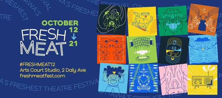 Tickets Now On Sale for Ottawa's Freshest Theatre Festival!