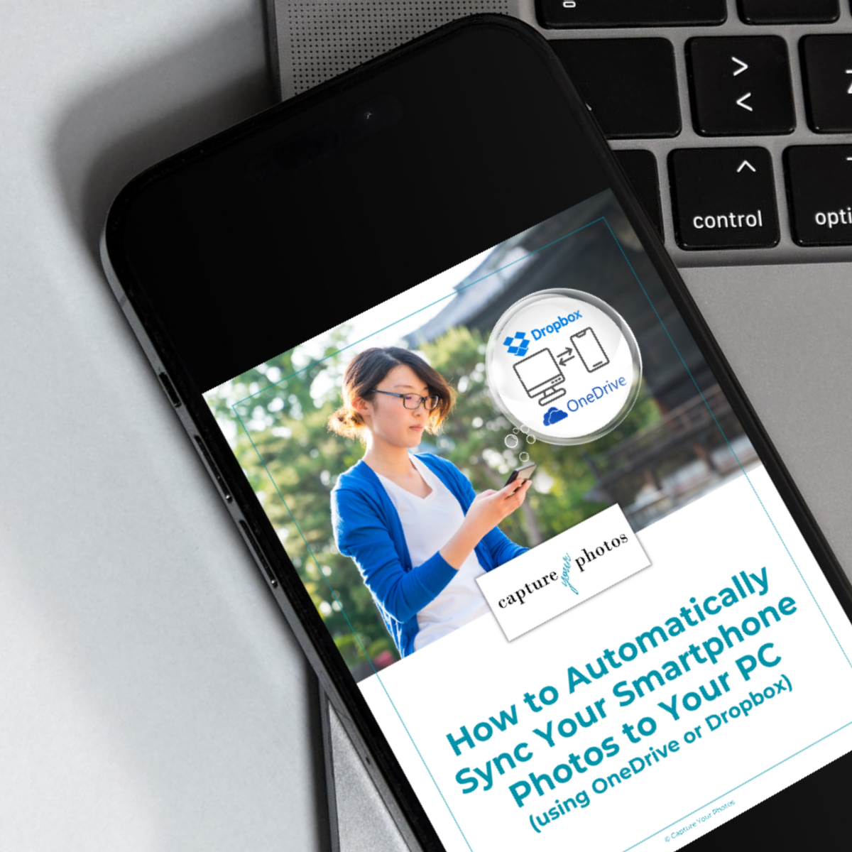 Capture Your Photos - How to Automatically Sync Your Smartphone Photos to Your PC - Professional ...