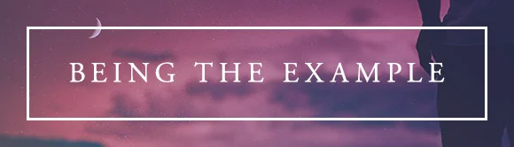 Being the Example — Fire School Ministries