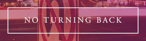 No Turning Back — Fire School Ministries