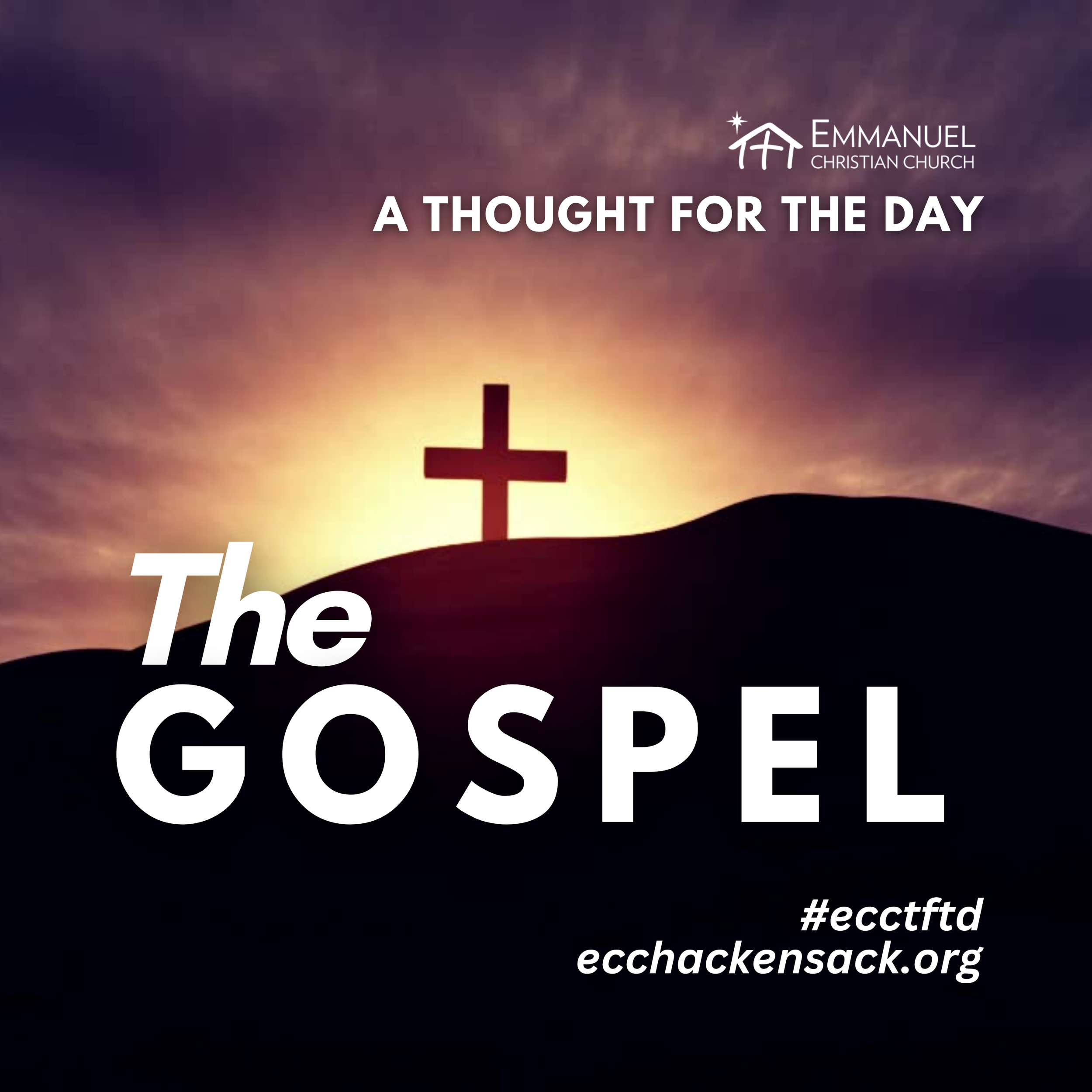 THE GOSPEL — Emmanuel Christian Church in Hackensack, NJ