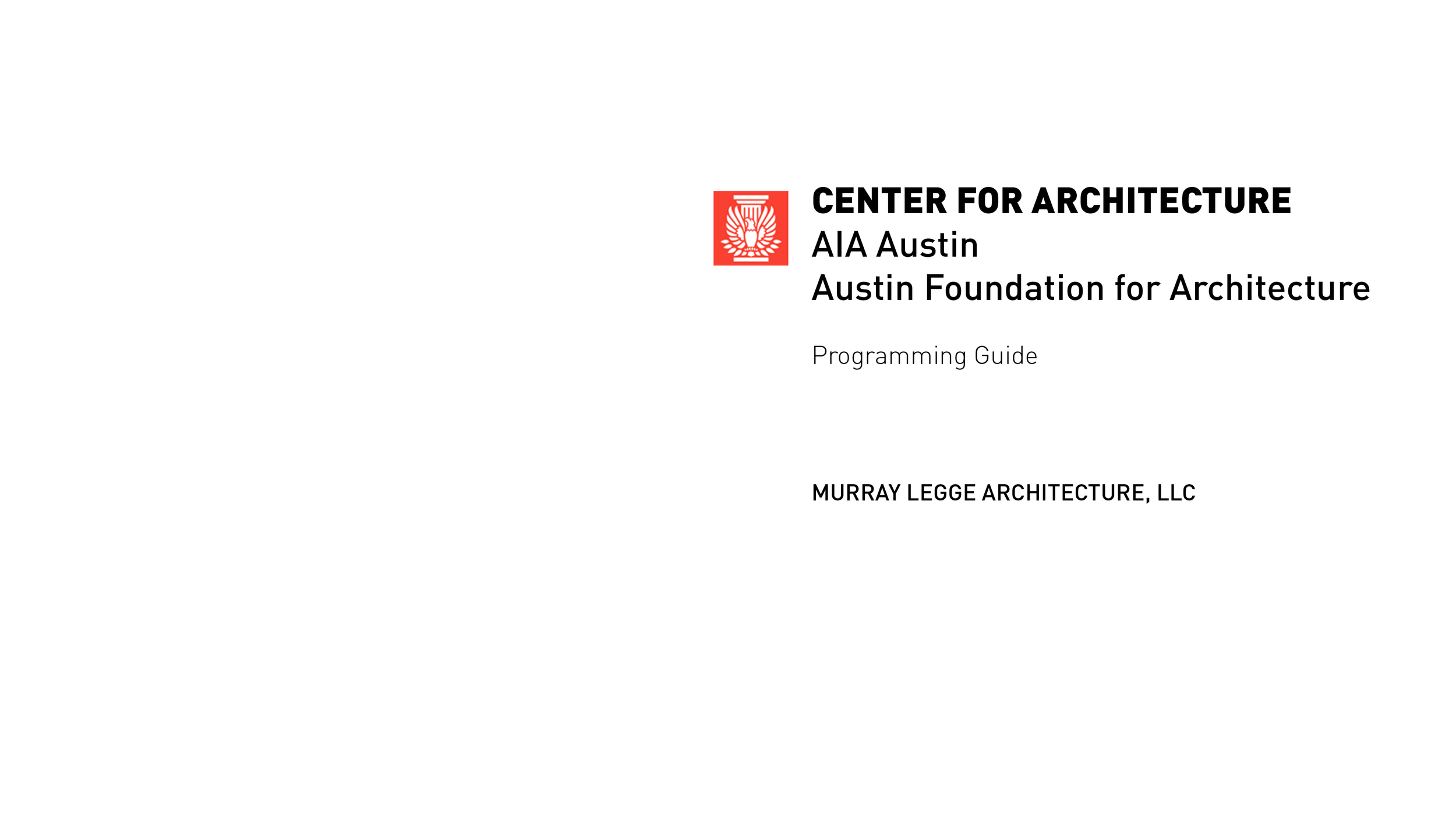 Center for Architecture — Murray Legge Architecture