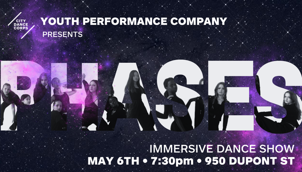 PHASES - Immersive Dance Show by the YPC — City Dance Corps