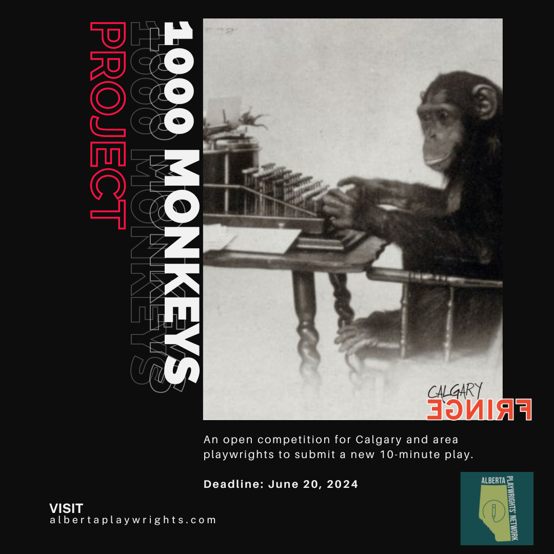 1000 Monkeys Project — Alberta Playwrights' Network