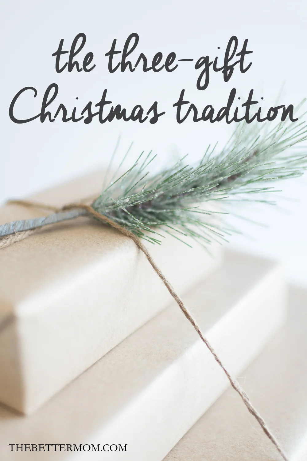 The Three-Gift Christmas Tradition — The Better Mom