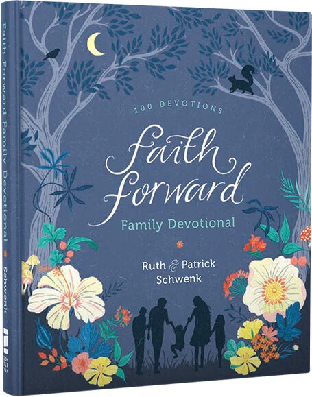 Faith Forward Family Devotional — The Better Mom Blog - The Better Mom