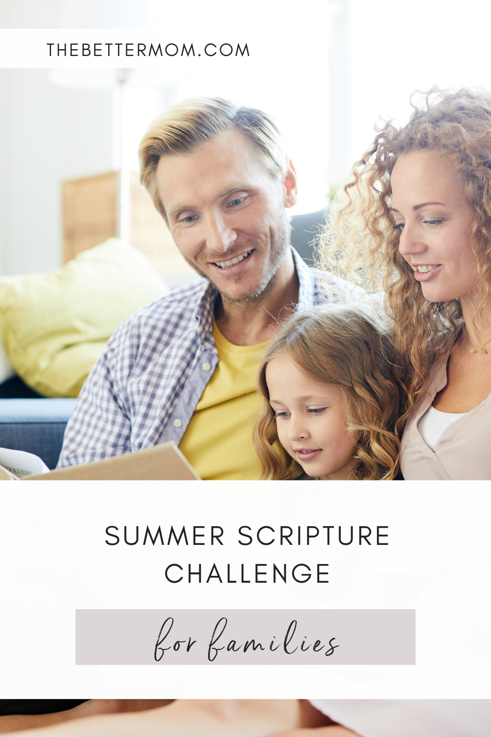 Summer Scripture Challenge for Families — The Better Mom