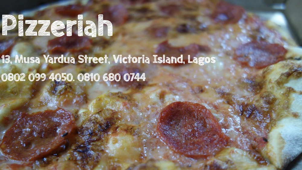 Eat.Drink.Lagos Taste Test: Pizzeriah-Archives