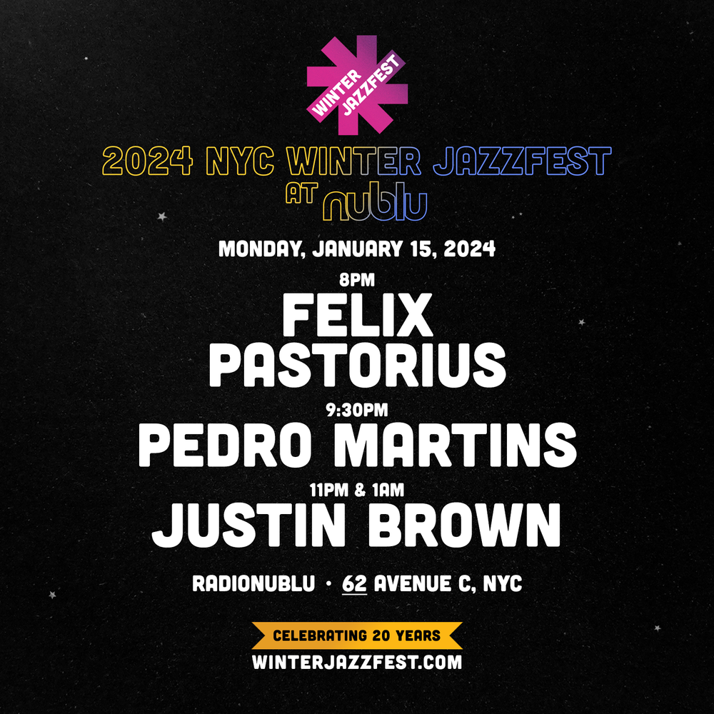 1/15/24 Radio Nublu — Winter Jazzfest