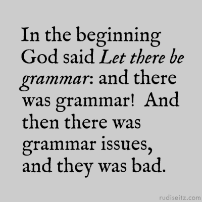 You Doin' Well: 10 Grammar Memes That Will Set Your Prose Straight ...