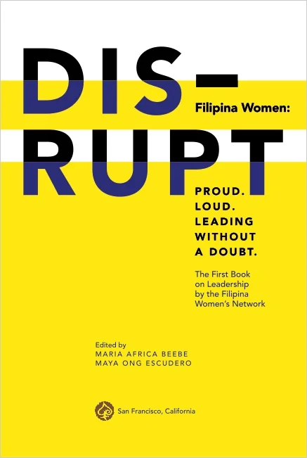 About Disrupt — DISRUPT. Filipina Leadership Book Series | Filipina ...