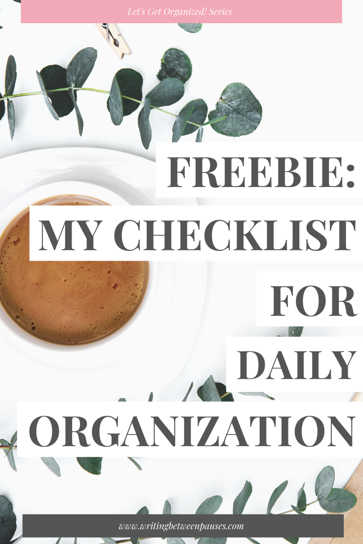 Freebie: My Checklist for Daily Organization — Michelle Locke