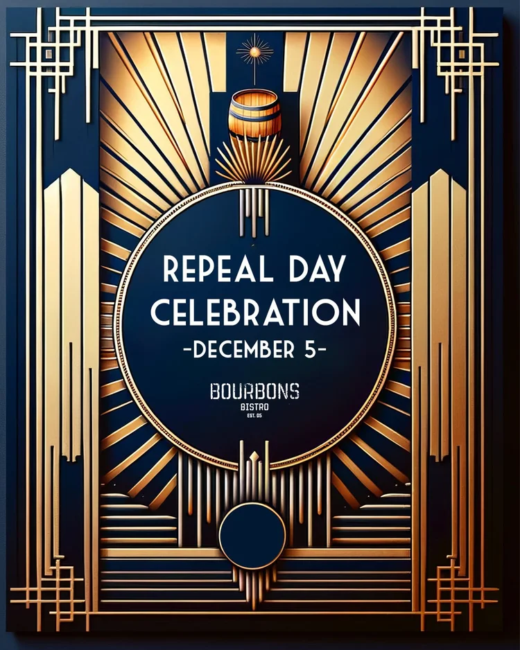 Repeal Day Celebration — Bourbons Bistro