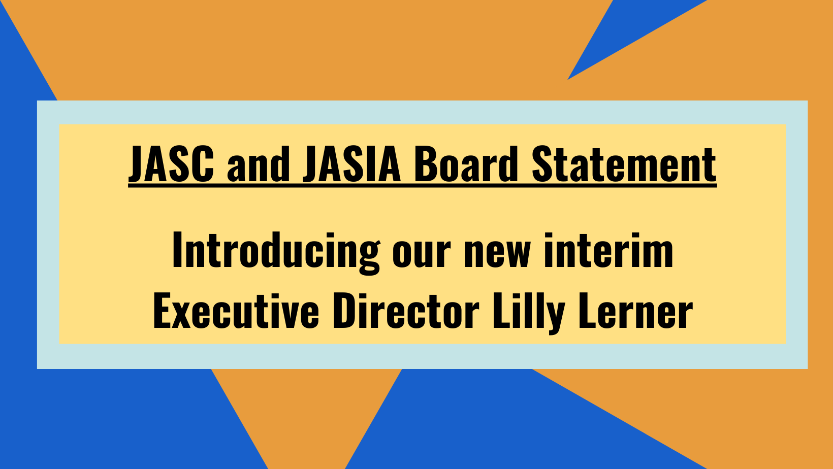 Introducing the new JASC and JASIA Interim Executive Director Lilly ...