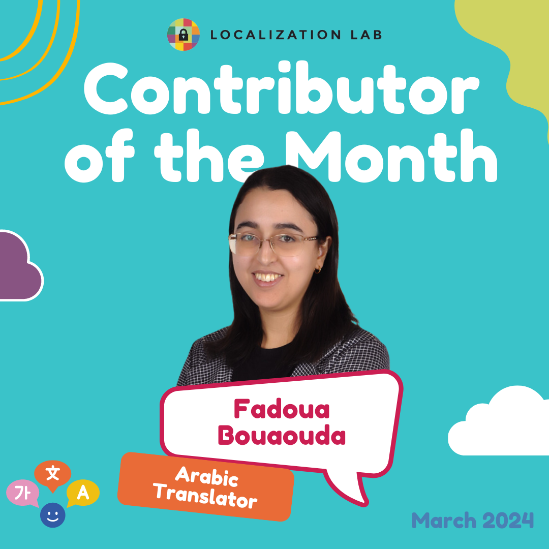 March Contributor of the Month: Fadoua Bouaouda! — Localization Lab