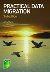 Practical Data Migration