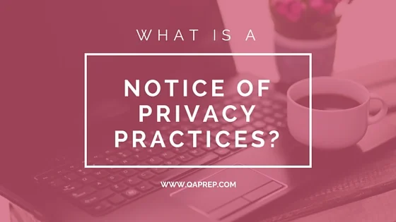 What Is A Notice Of Privacy Practices QA Prep what-is-a-notice-of-privacy-practices-qa-prep