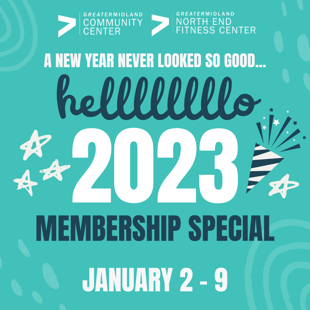 2023 New Membership Special — Greater Midland