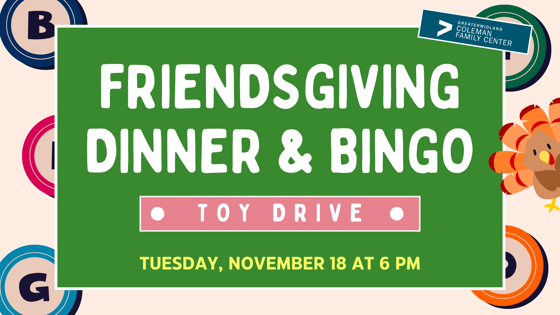 Friendsgiving Dinner & Bingo (Toy Drive) — Greater Midland