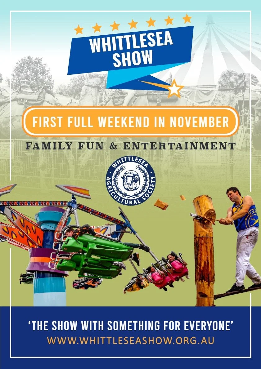 WHITTLESEA AGRICULTURAL SOCIETY INC. — Victorian Agricultural Shows