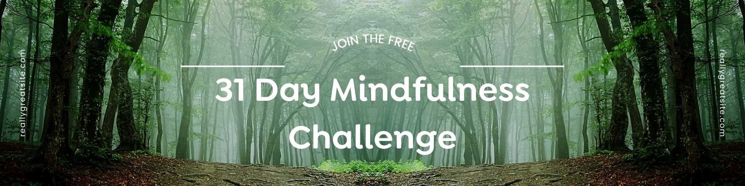 Free 31 Day Mindfulness Challenge