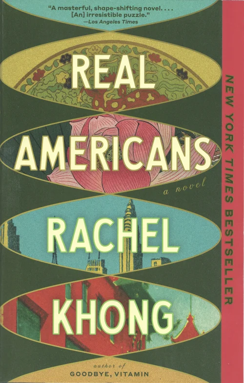 Real Americans — Rachel Khong