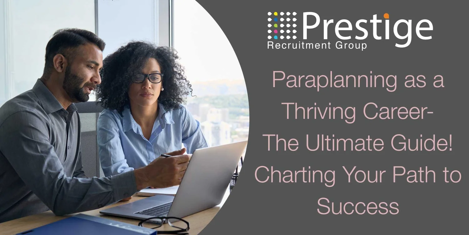 Paraplanning as a Thriving Career - The Ultimate Guide! Charting Your Path to Success — Prestige ...