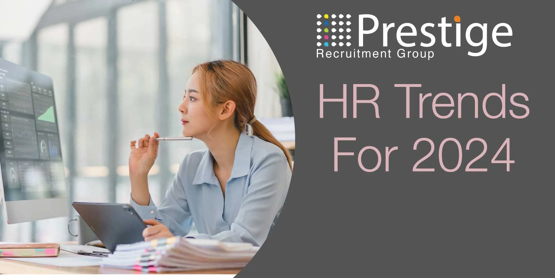 HR Trends For 2024 — Prestige Recruitment Group