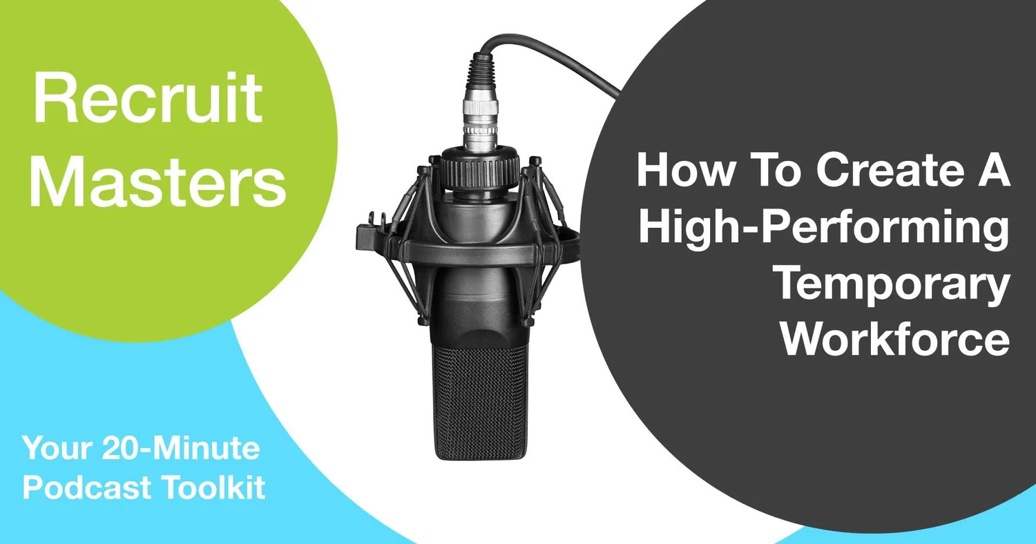 How To Create A High-Performing Temporary Workforce — Prestige ...