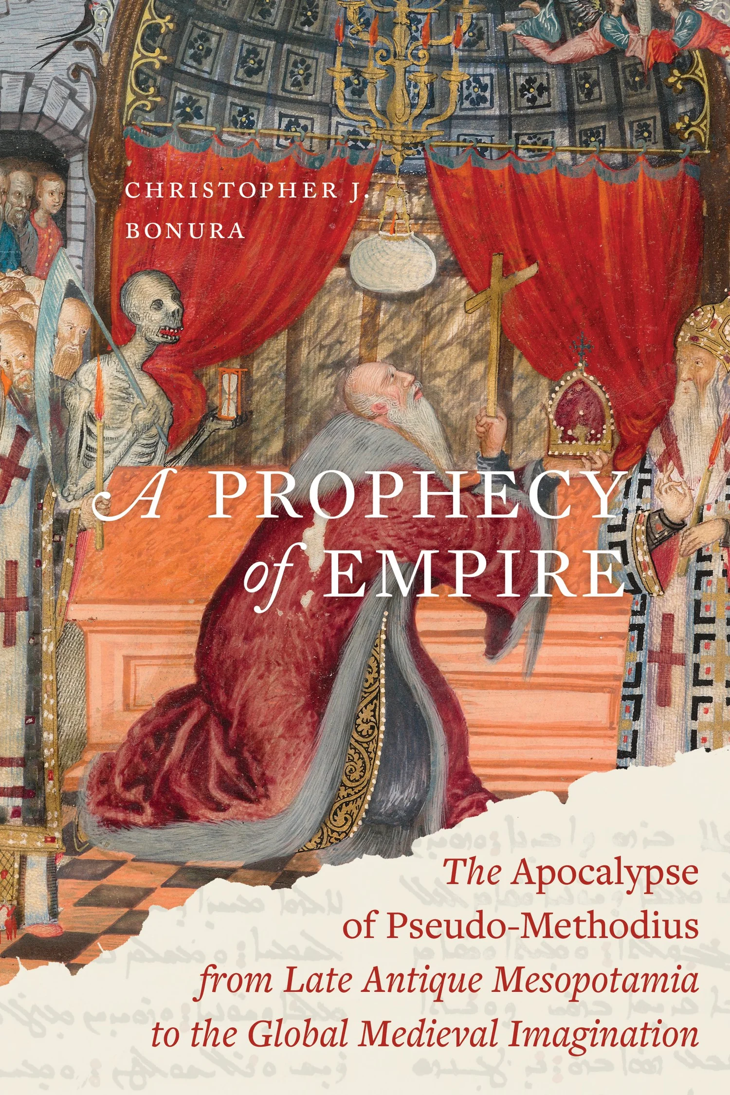 A Prophecy of Empire: The Apocalypse of Pseudo-Methodius from Late ...