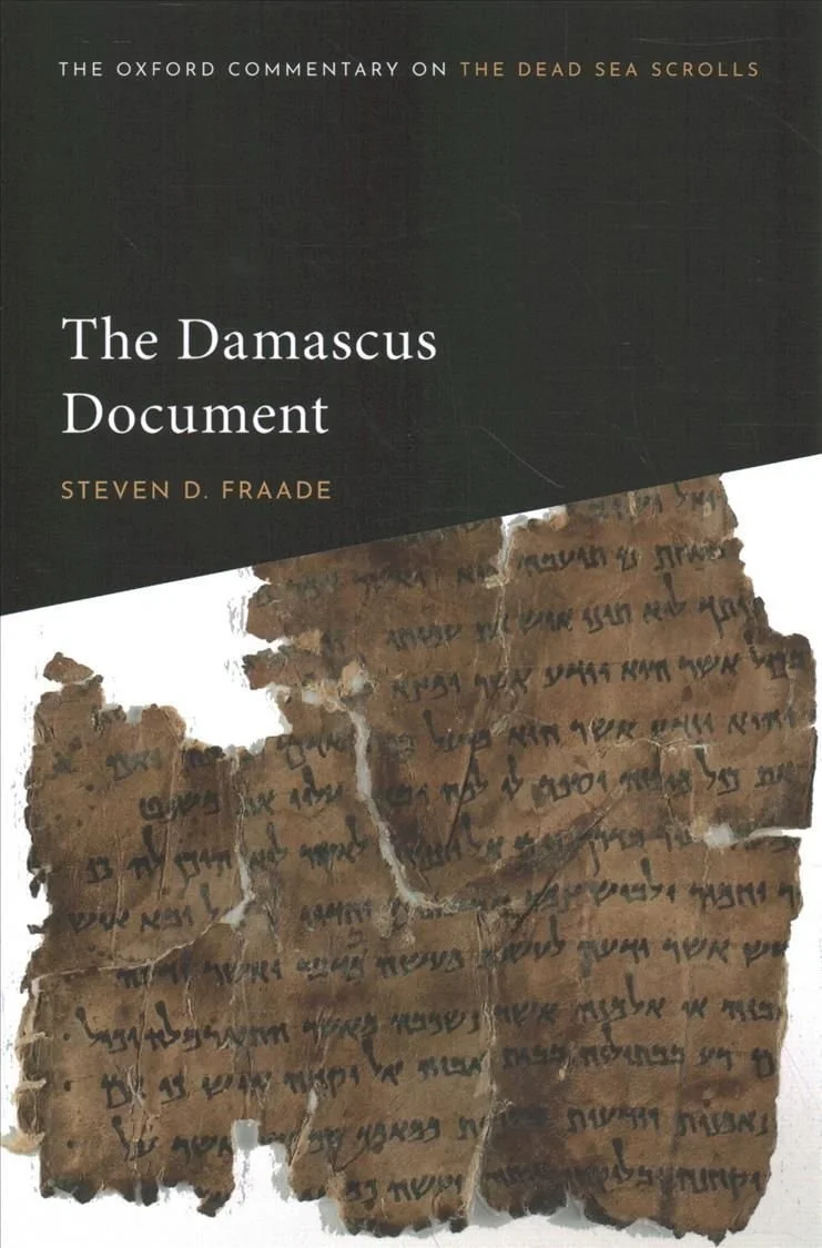 The Damascus Document, Oxford Commentary on the Dead Sea Scrolls ...