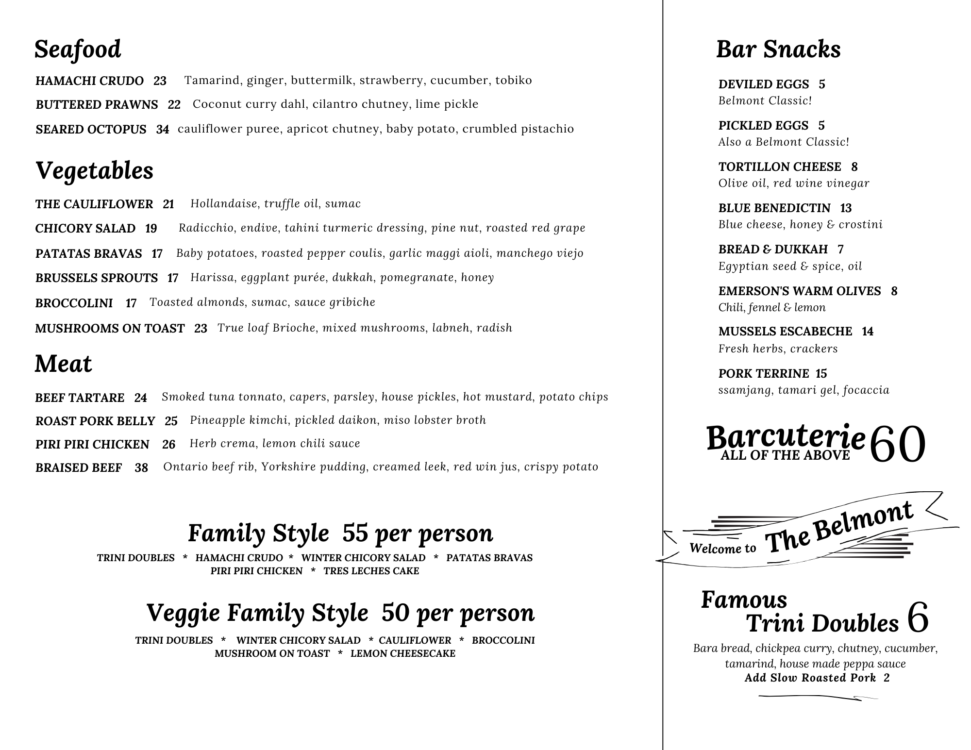 DINNER / TAKE OUT — THE BELMONT