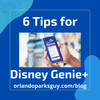 Easy Guide to Disney Genie+ at Walt Disney World — OrlandoParksGuy