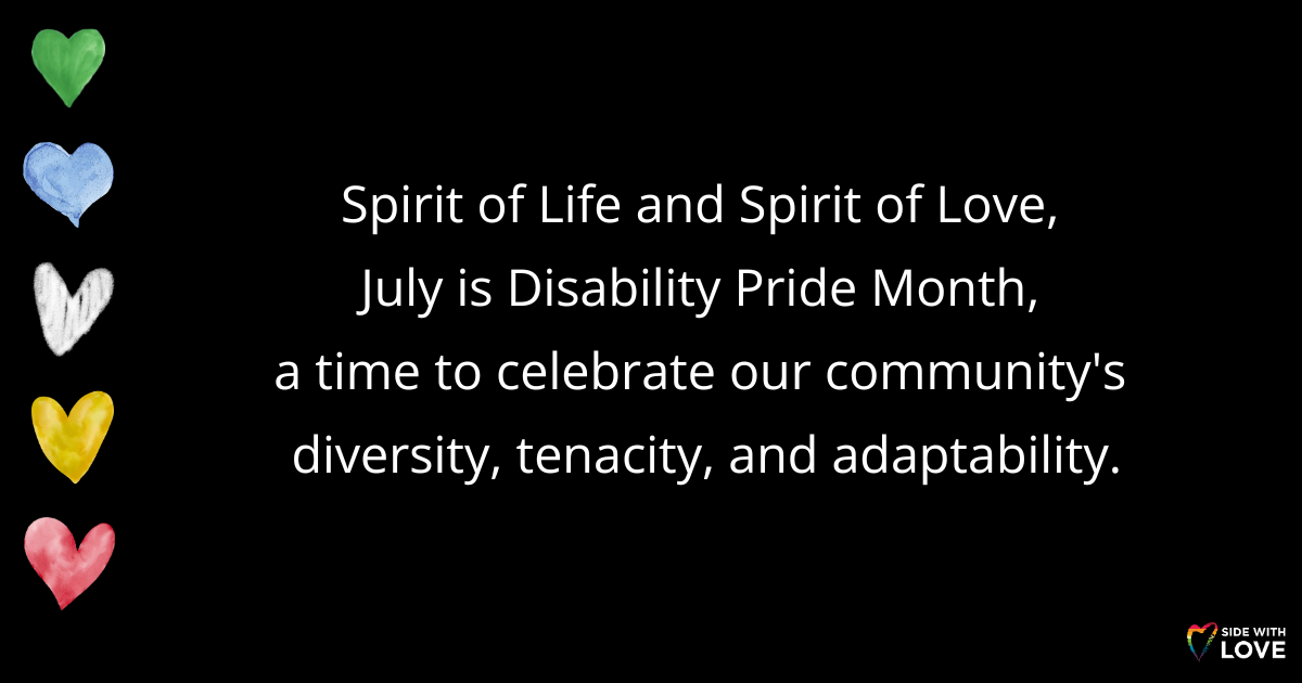 A Blessing for Disability Pride Month (July) — Side With Love