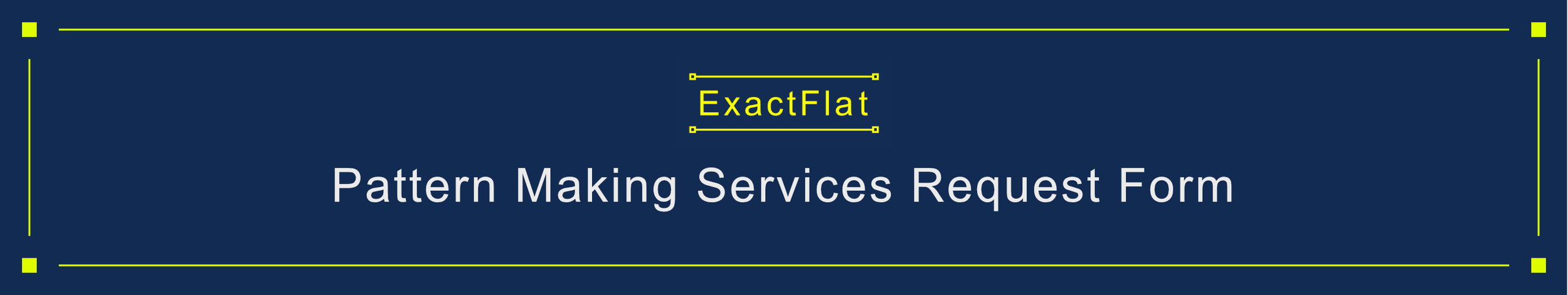 Pattern Making Services Request Form — 3D to 2D Digital Pattern Making ...