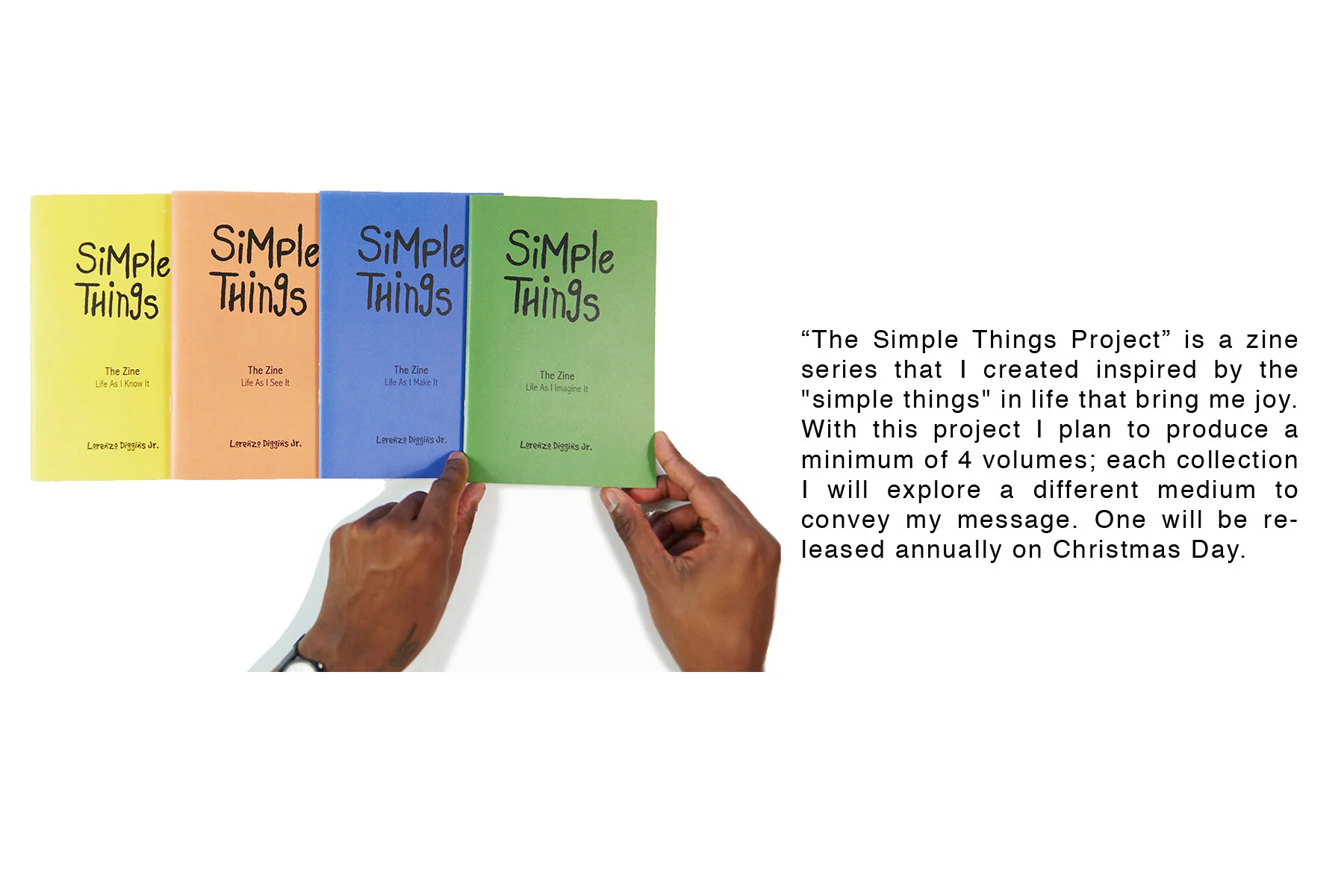 The Simple Things Project — Lorenzo Diggins Jr.