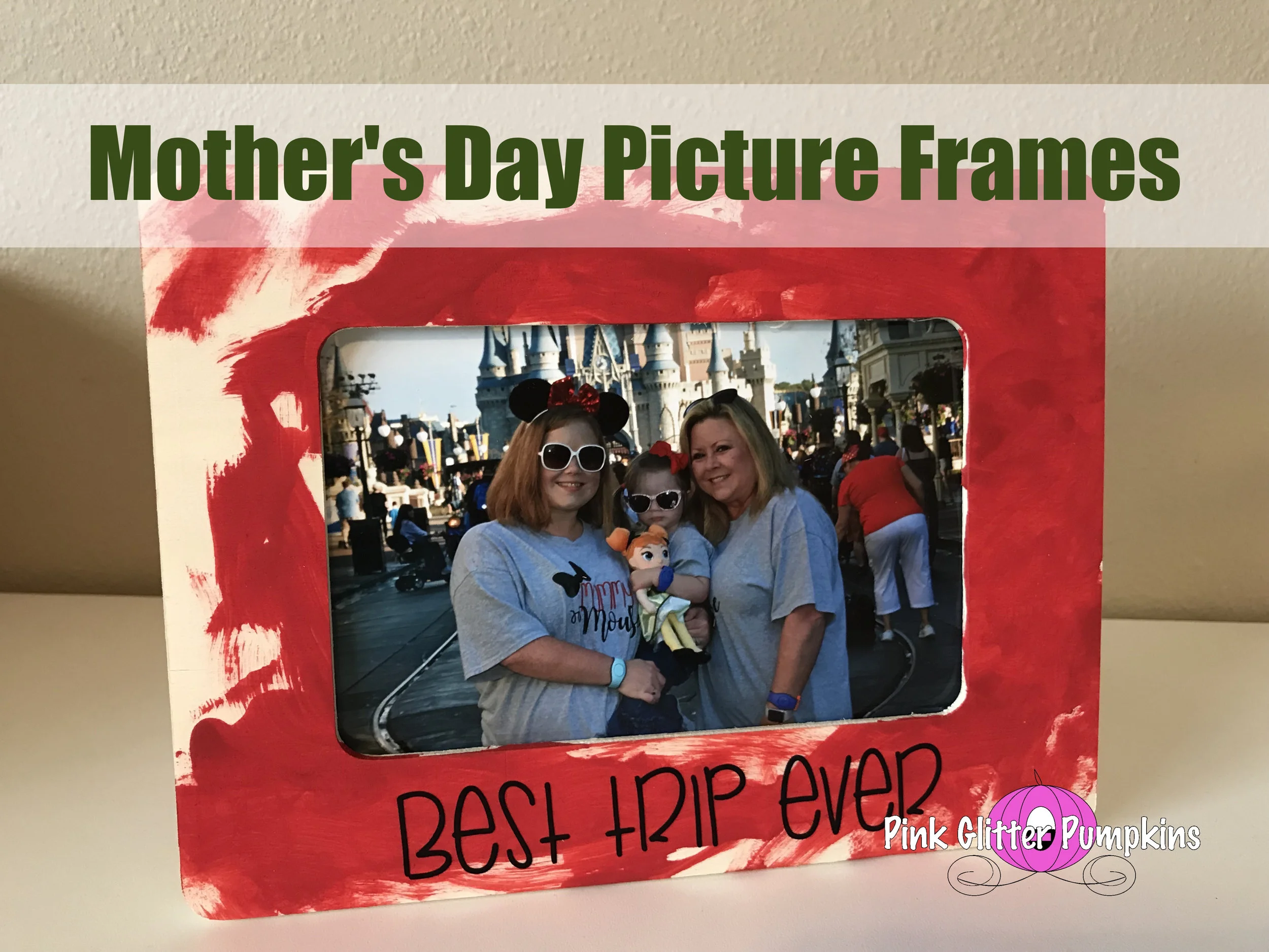 Mother's Day Picture Frames — Pink Glitter Pumpkins