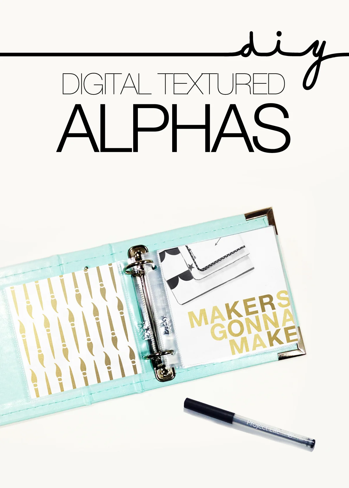 DIY DIGITAL TEXTURED ALPHAS — The Paper Curator