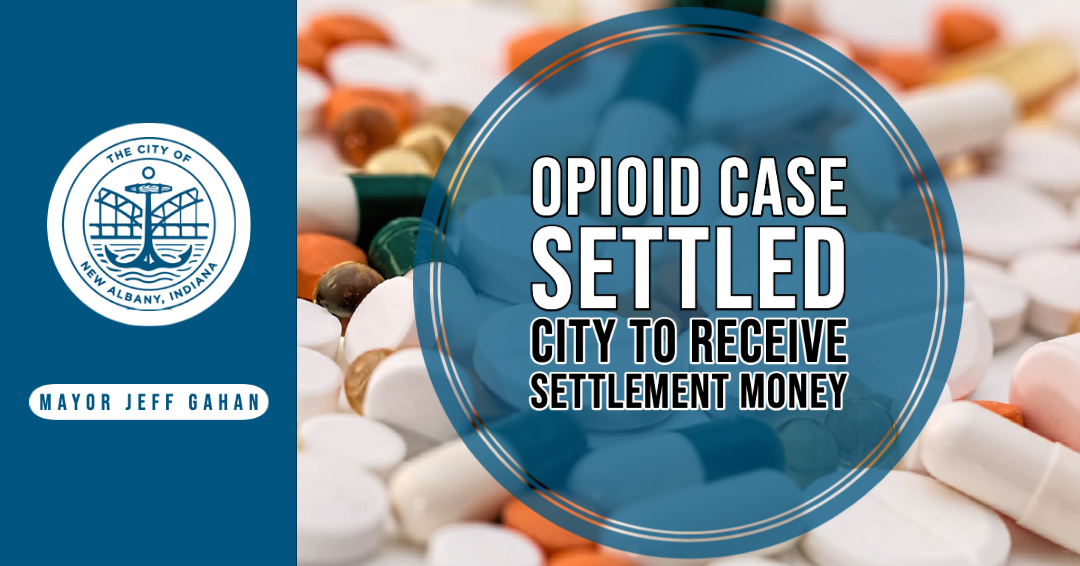 OPIOID CASE SETTLED CITY TO RECEIVE SETTLEMENT MONEY New Albany City Hall opioid-case-settled-city-to-receive-settlement-money-new-albany-city-hall