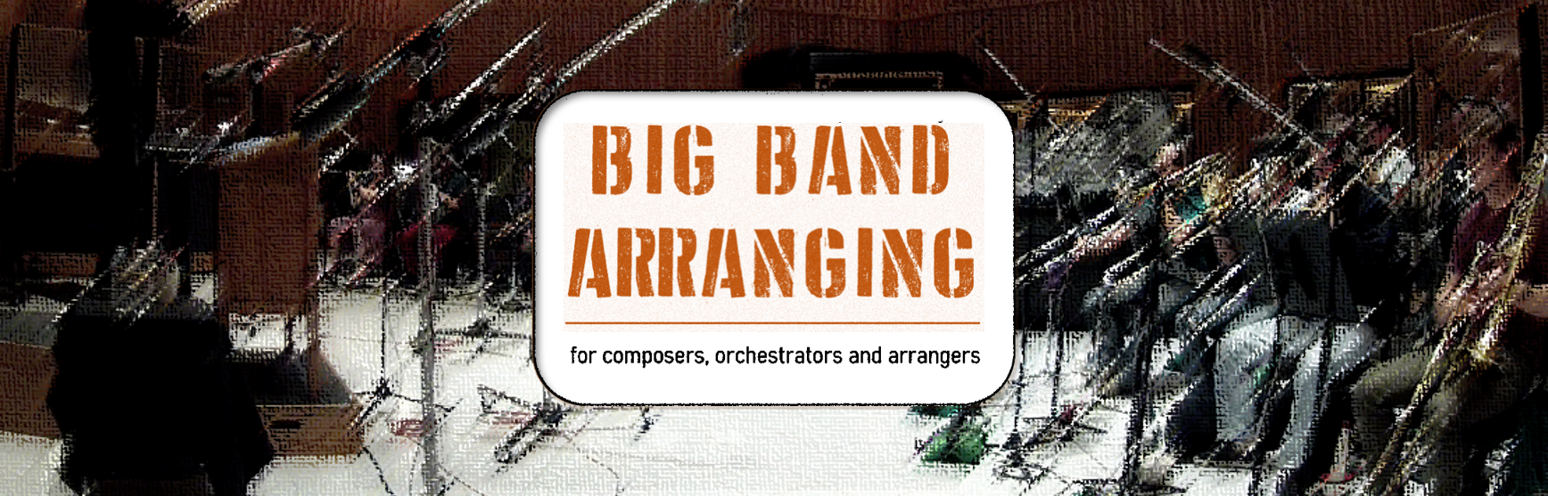 Big Band Arranging 5 Score Layout Evan Rogers Orchestrator